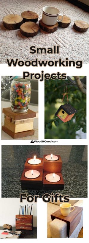 7+ Small Woodworking Projects For Gifts - Wood It Good